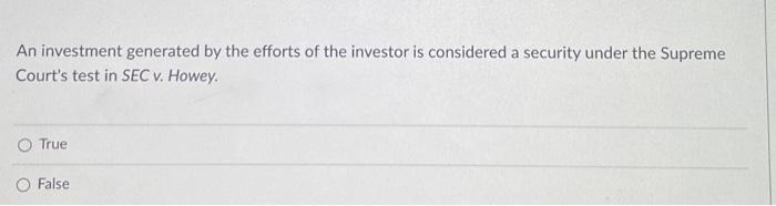 Solved An investment generated by the efforts of the | Chegg.com