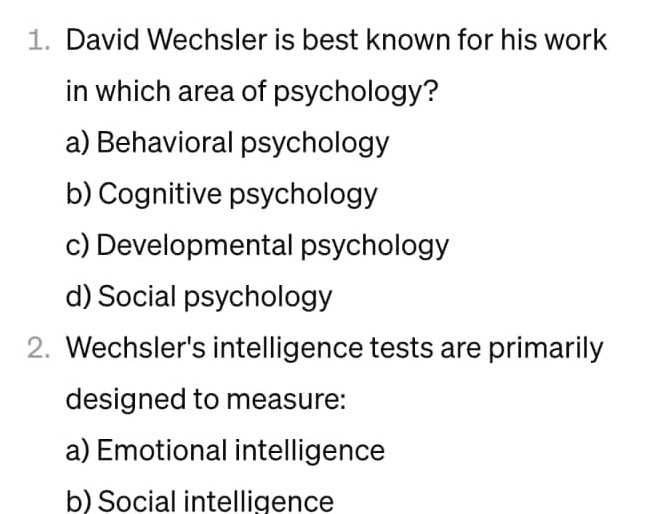 David Wechsler is best known for his work in which | Chegg.com