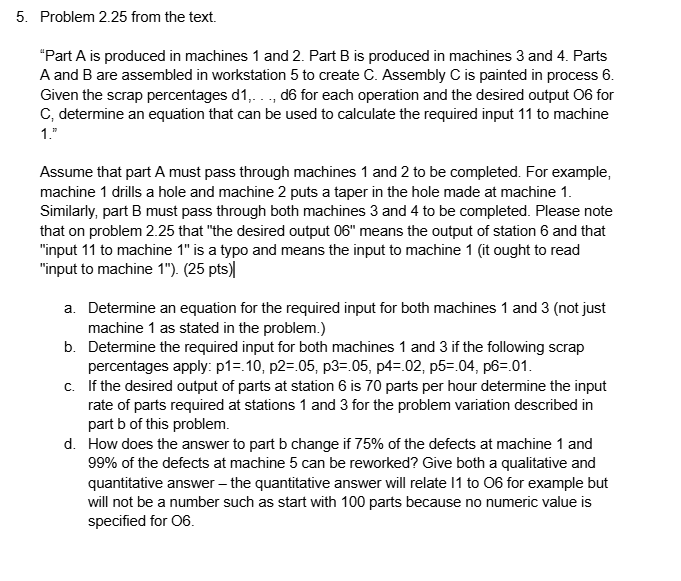 Solved Problem 2.25 ﻿from the text."Part A is produced in | Chegg.com