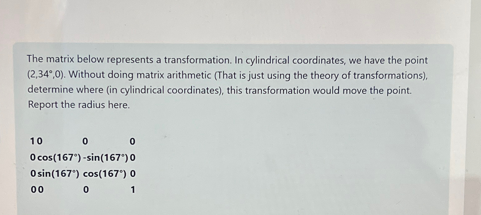 The matrix below represents a transformation. In | Chegg.com
