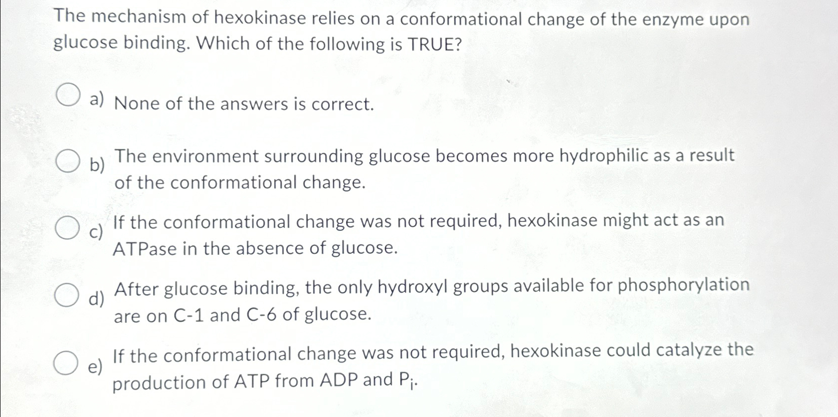 Solved The mechanism of hexokinase relies on a | Chegg.com