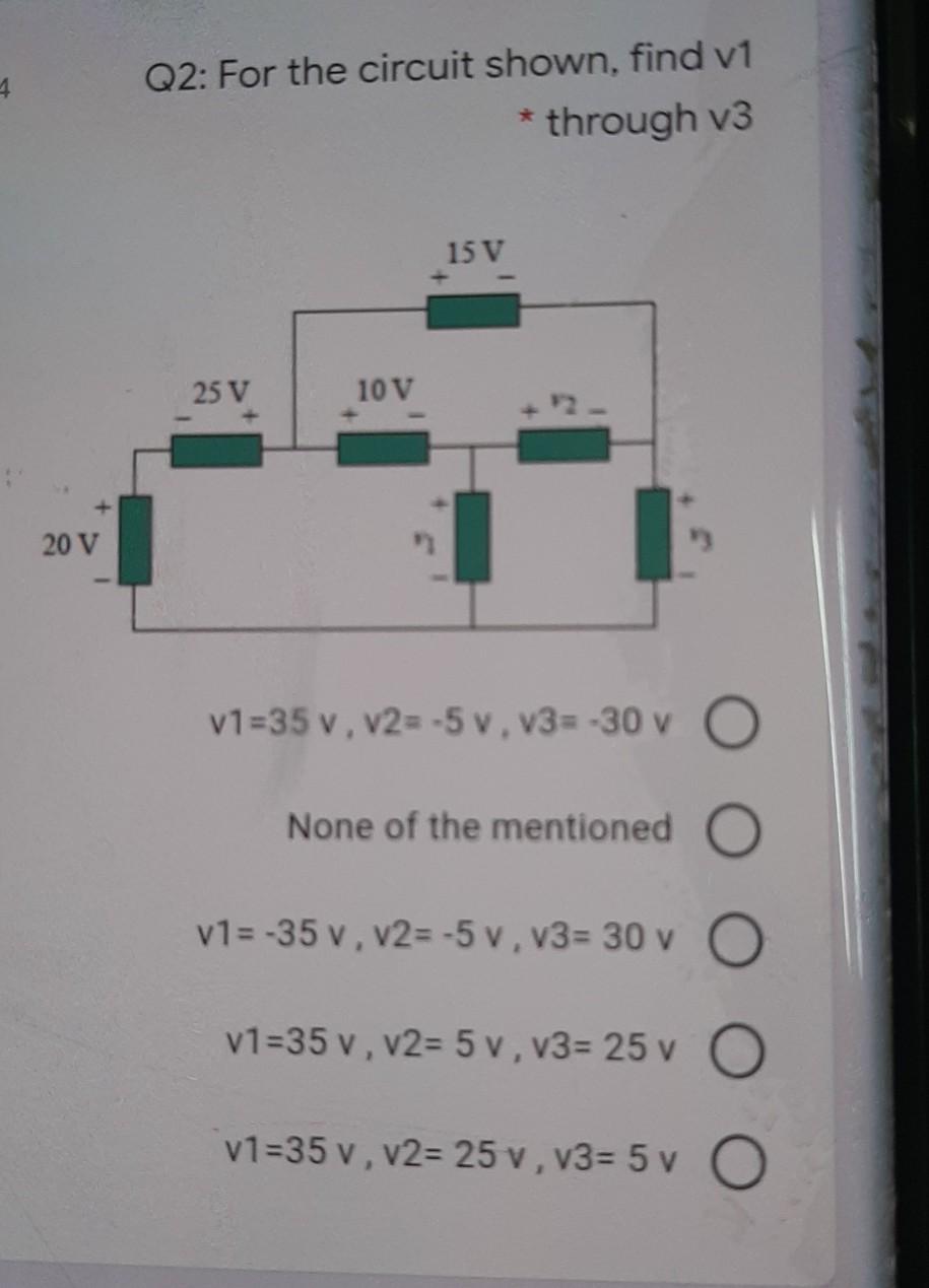 Solved 4. Q2: For the circuit shown, find v1 * through v3 15 | Chegg.com