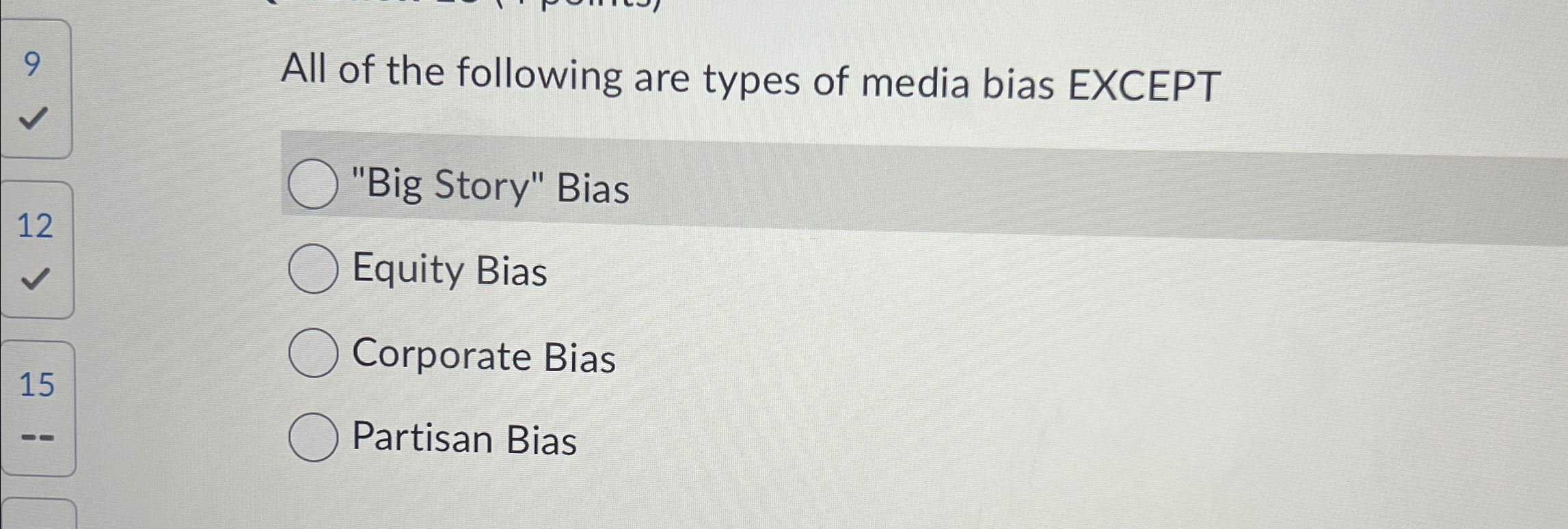 Solved All of the following are types of media bias | Chegg.com