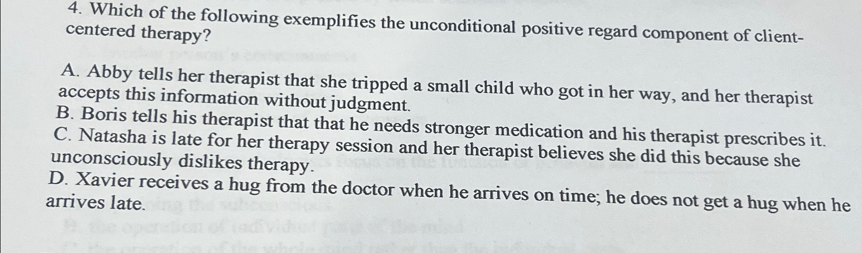 Solved Which of the following exemplifies the unconditional | Chegg.com