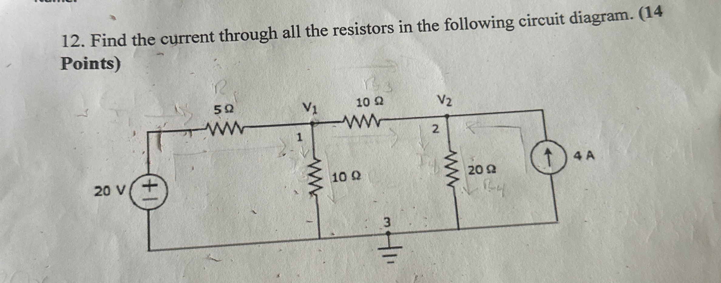 Solved Find The Current Through All The Resistors In The