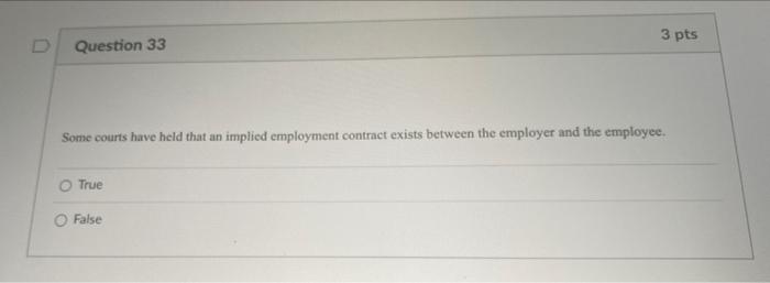 Solved 3 Pts D Question 33 Some Courts Have Held That An Chegg