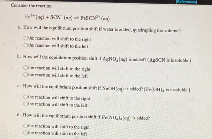 Solved Consider the reaction (References] Fe3+ (aq) + SCN- | Chegg.com