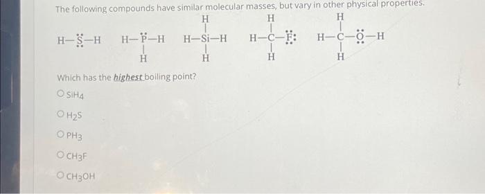 Solved The following compounds have similar molecular | Chegg.com