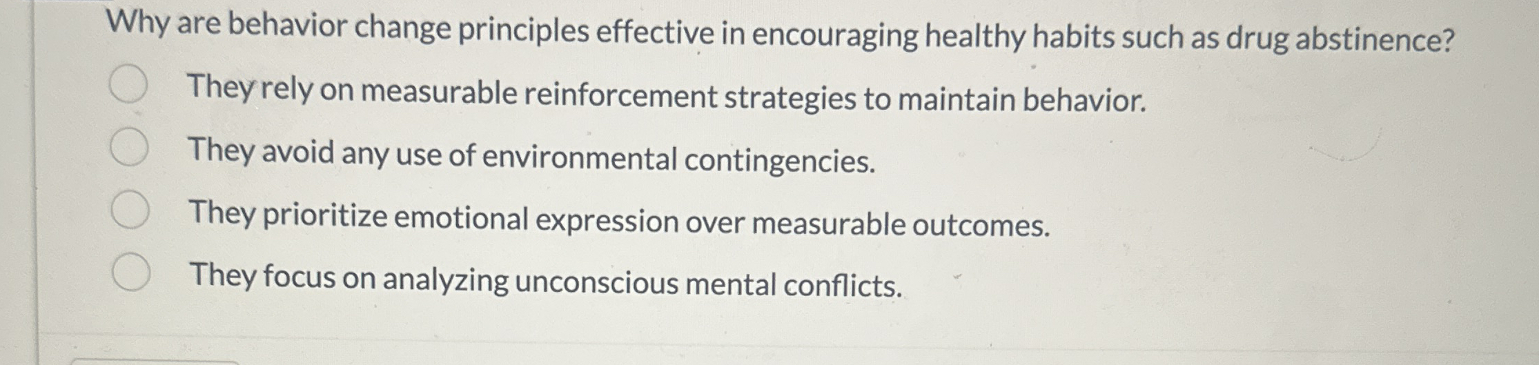 Solved Why are behavior change principles effective in | Chegg.com