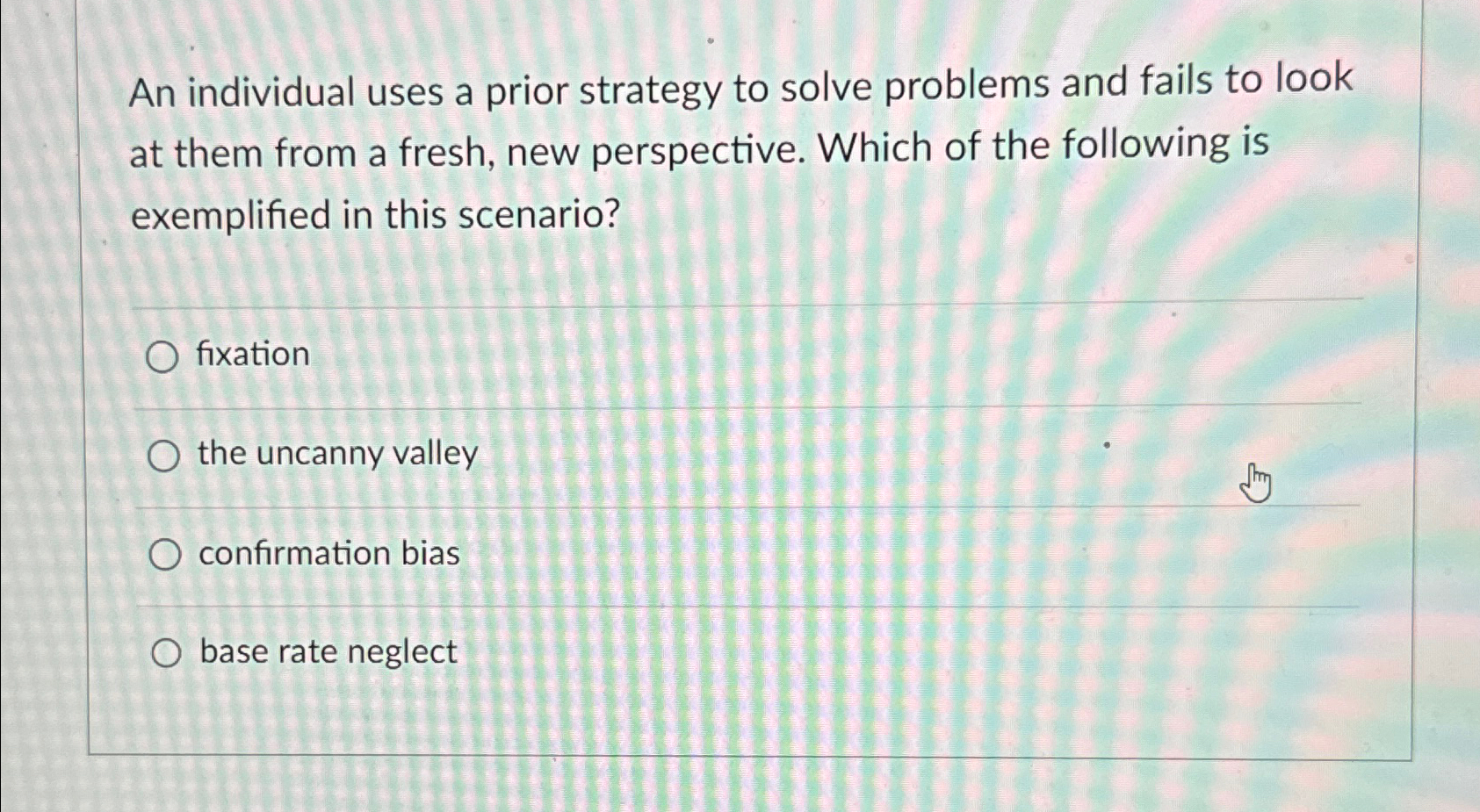 Solved An individual uses a prior strategy to solve problems | Chegg.com
