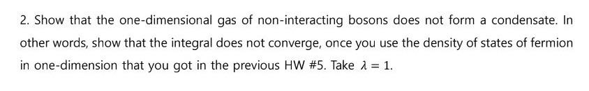 Solved 2. Show that the one-dimensional gas of | Chegg.com