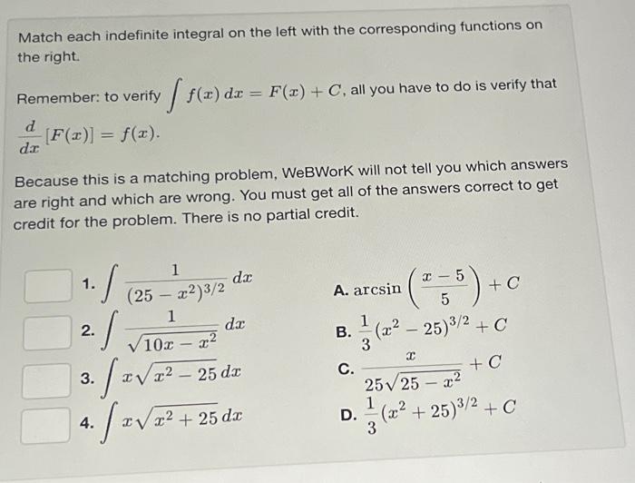 Solved Match each indefinite integral on the left with the | Chegg.com