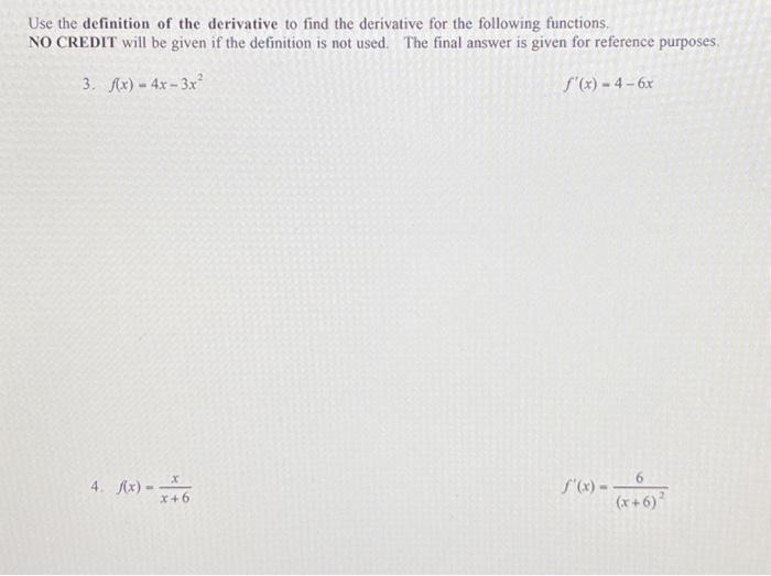 Solved Use the definition of the derivative to find the | Chegg.com