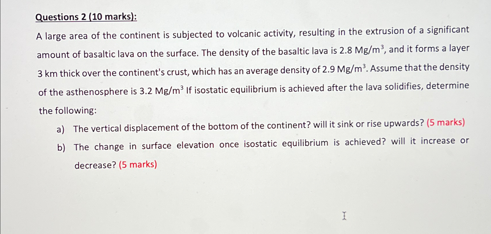 Solved Questions 2 (10 ﻿marks):A large area of the continent | Chegg.com