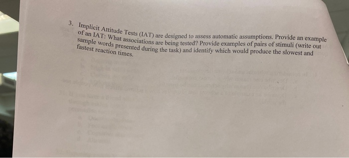 Solved 3. Implicit Attitude Tests (IAT) are of an IAT: What | Chegg.com
