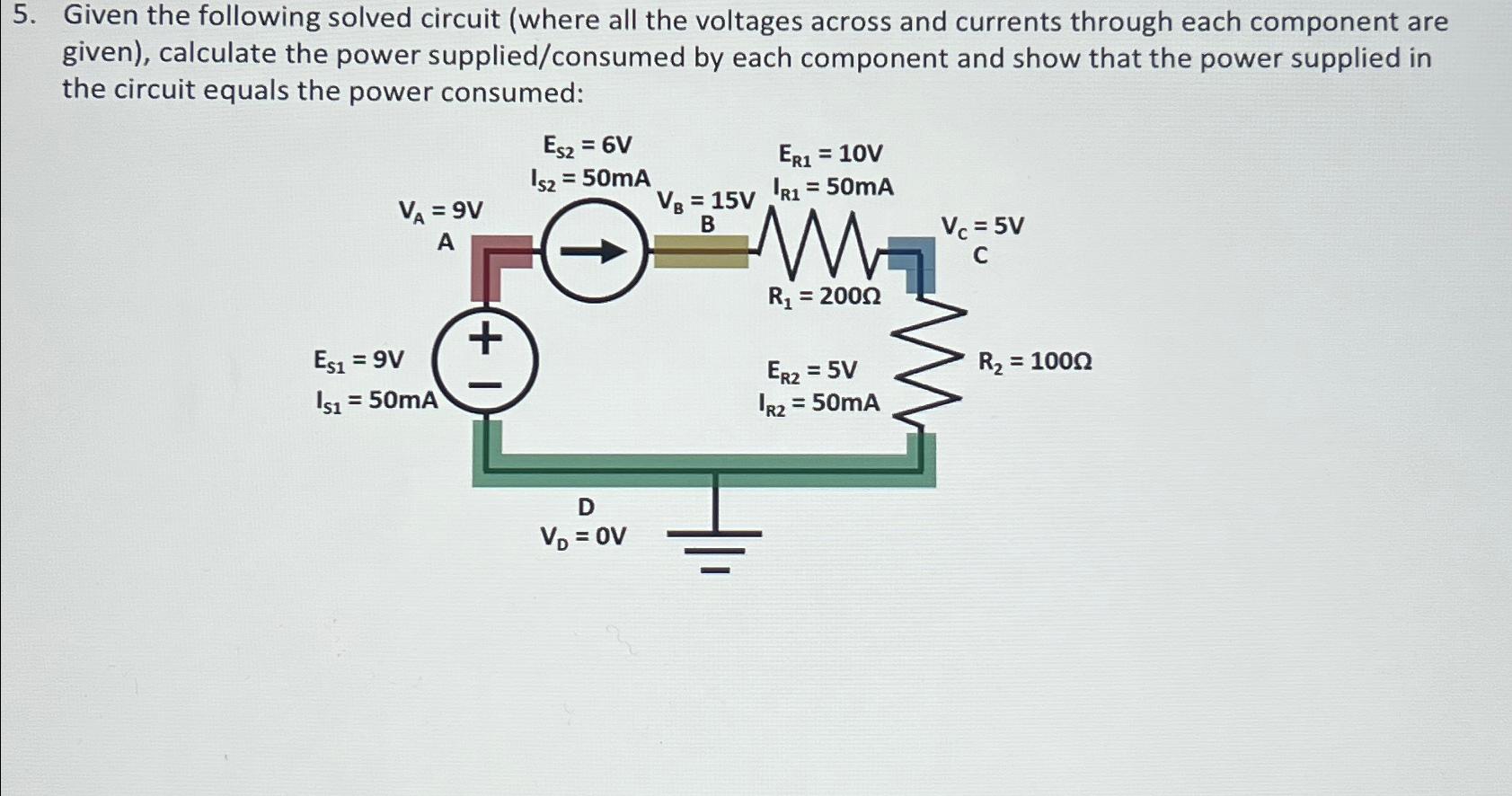 Solved Given the following solved circuit (where all the | Chegg.com Solved Given the following solved circuit (where all the | Chegg.com