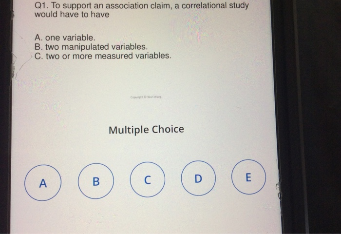 Solved Q1. To support an association claim, a correlational | Chegg.com