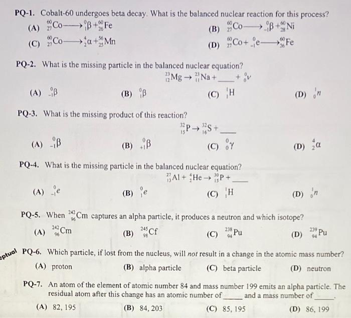 Solved PQ-1. Cobalt-60 undergoes beta decay. What is the | Chegg.com