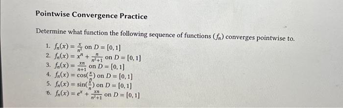 Solved Pointwise Convergence Practice Determine What