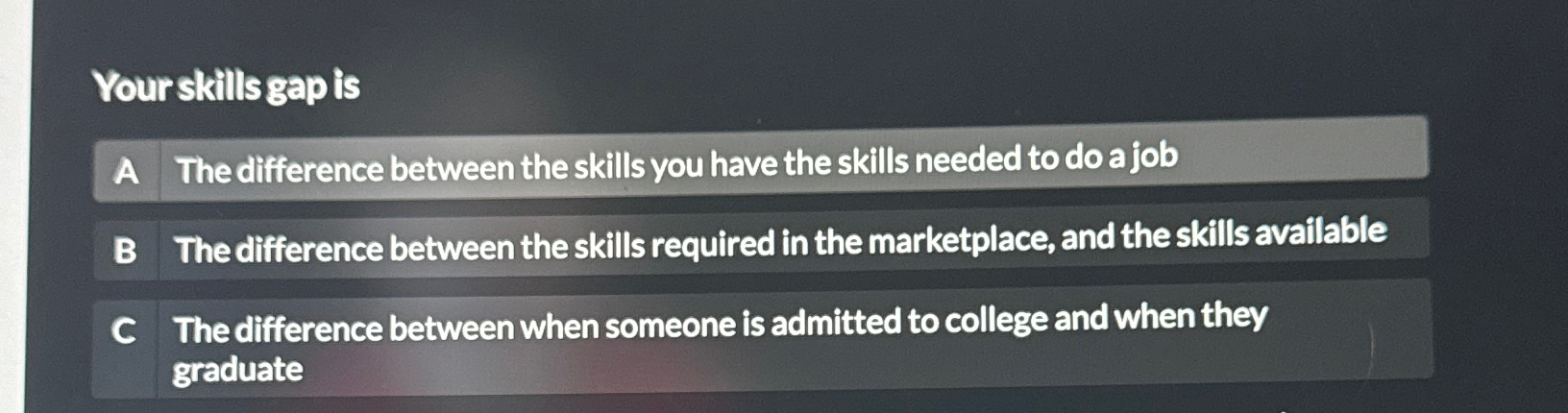 Solved Your skills gap isThe difference between the skills | Chegg.com