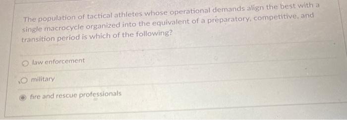 The population of tactical athletes whose operational | Chegg.com
