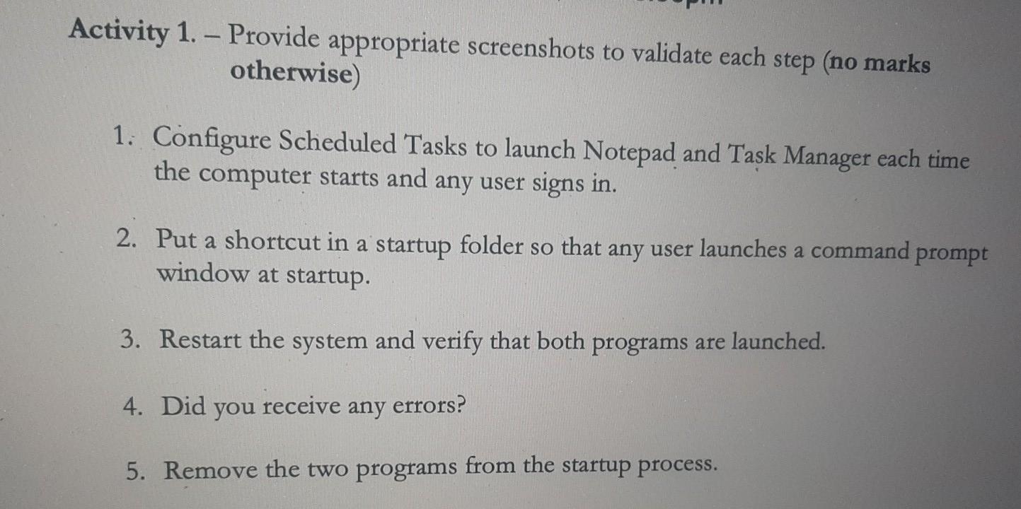 Solved - Activity 1. - Provide appropriate screenshots to | Chegg.com
