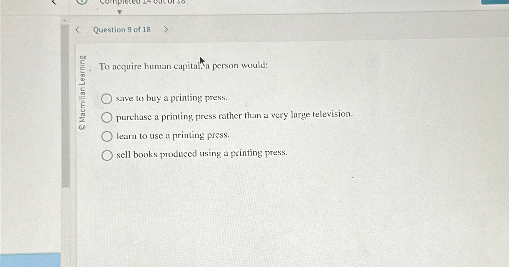 Solved Question 9 ﻿of 18. ﻿To acquire human capital, a | Chegg.com