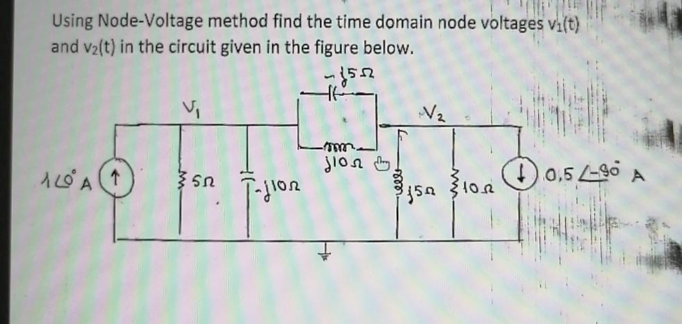 Solved Using Node-Voltage method find the time domain node | Chegg.com