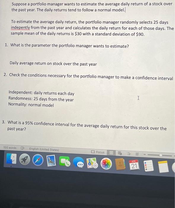 Solved Suppose a portfolio manager wants to estimate the | Chegg.com