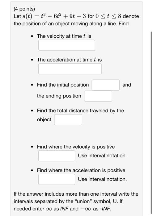 Solved (4 points) Let s(t)=t3−6t2+9t−3 for 0≤t≤8 denote the | Chegg.com