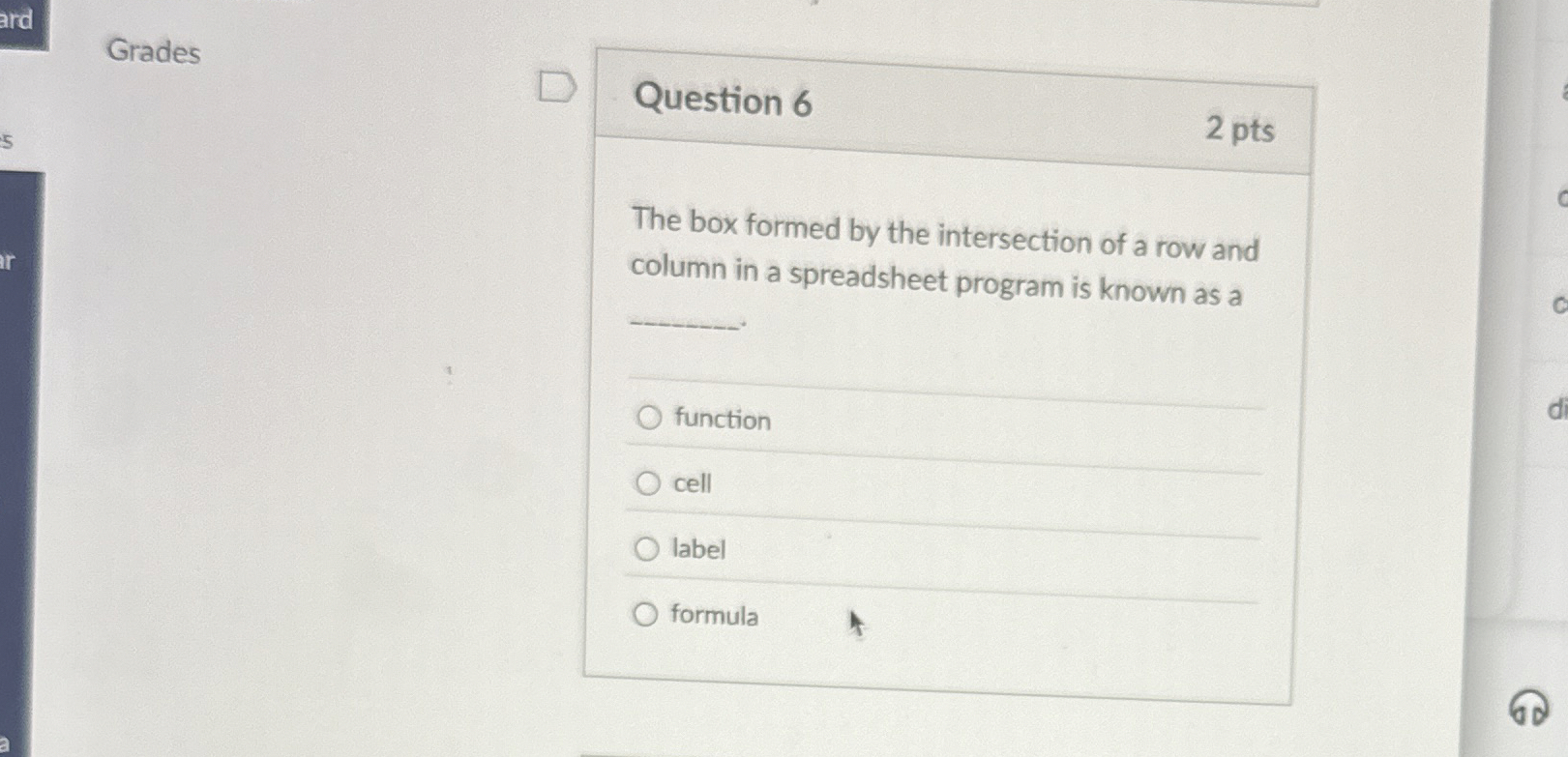 Solved Question 6The box formed by the intersection of a row | Chegg.com
