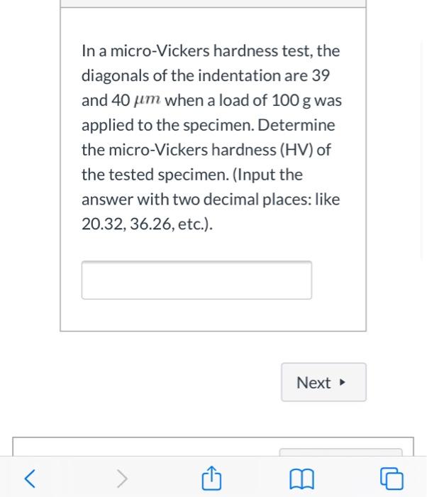 Solved In a micro-Vickers hardness test, the diagonals of | Chegg.com