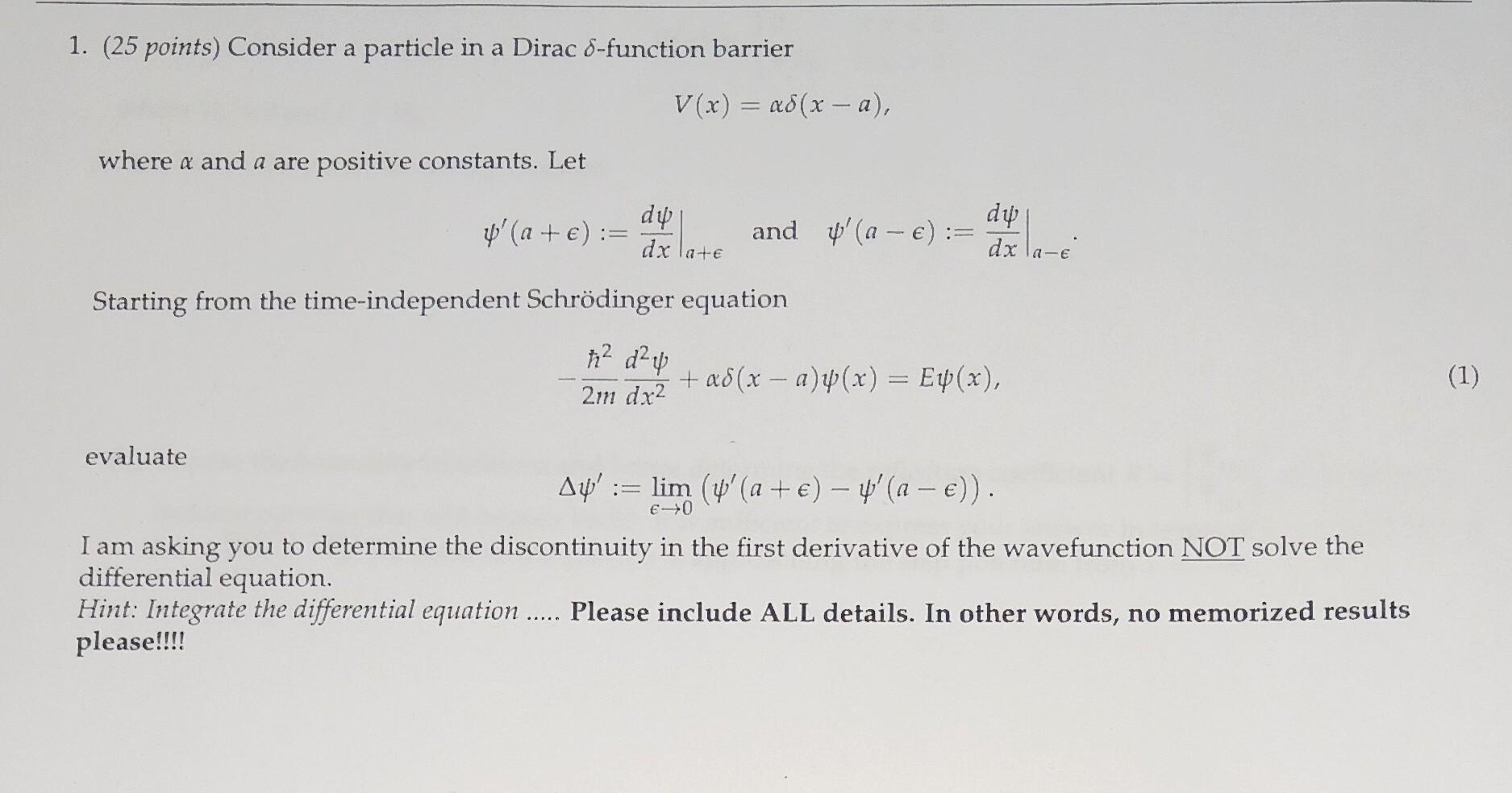 Solved 1. (25 points) Consider a particle in a Dirac | Chegg.com