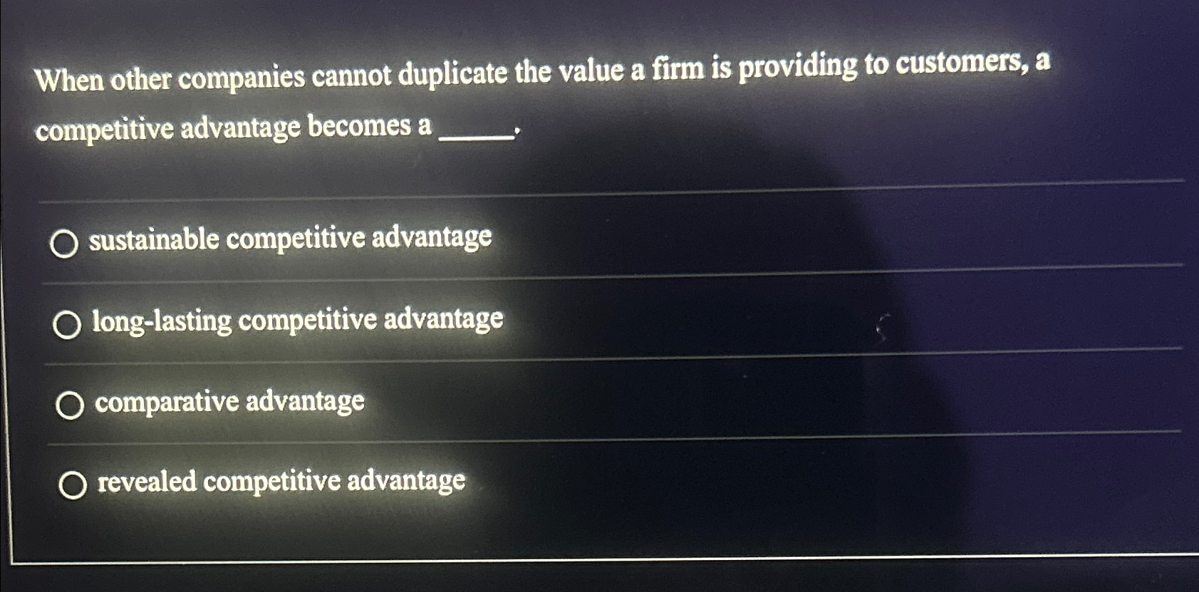 Solved When other companies cannot duplicate the value a | Chegg.com