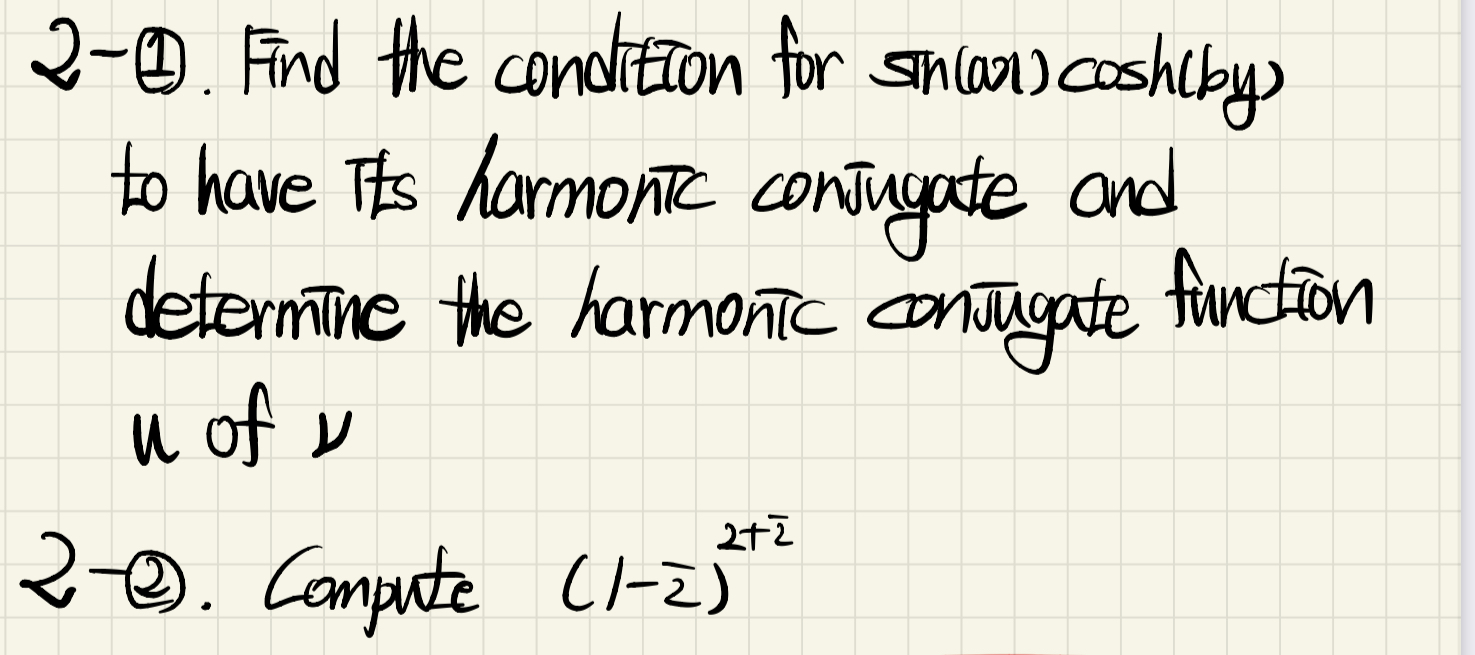 Solved 2-(1). ﻿Find the condition for sin(ax) ﻿cosh(by) ﻿to | Chegg.com