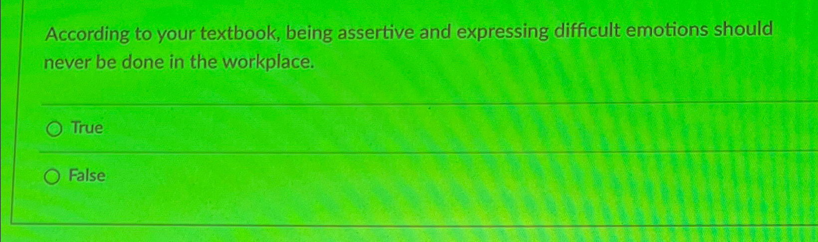 Solved According to your textbook, being assertive and | Chegg.com