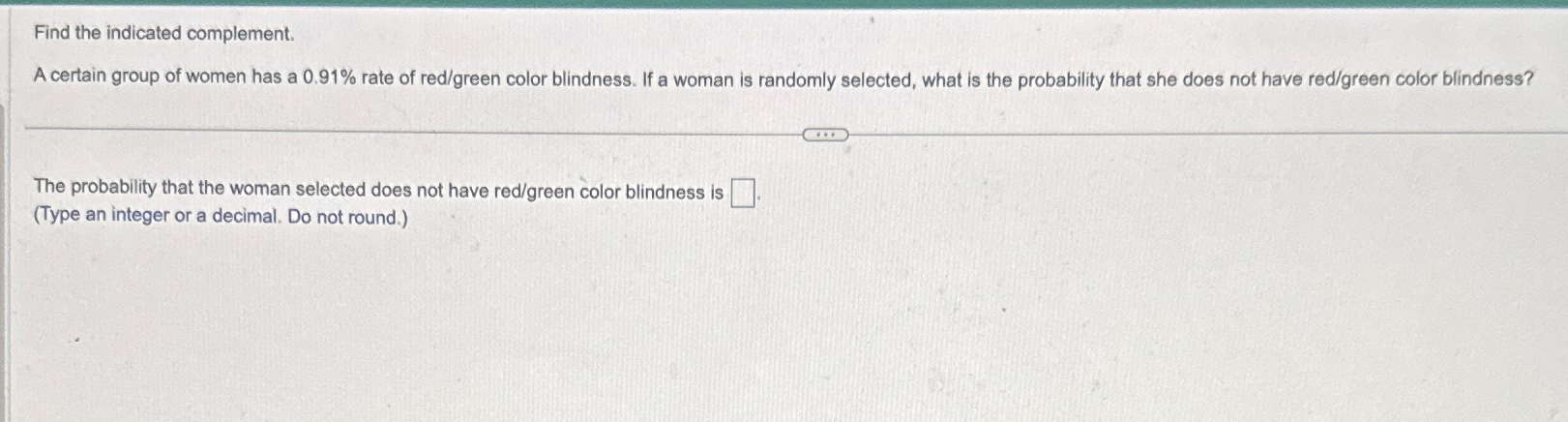 Solved Find the indicated complement.A certain group of | Chegg.com