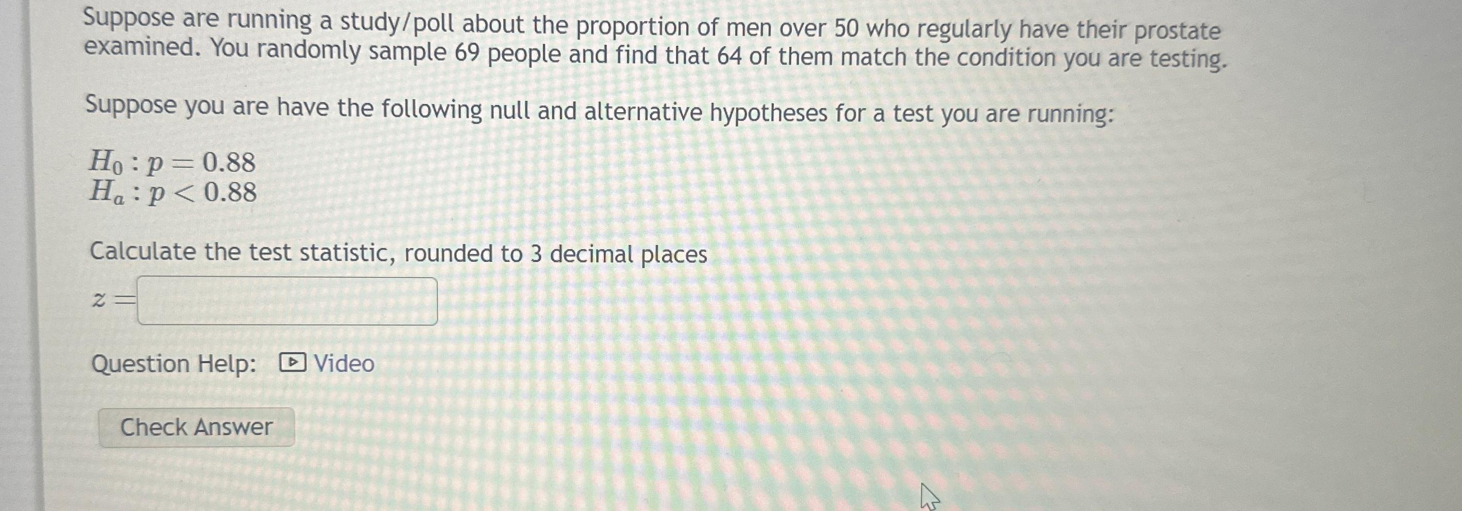 Solved Suppose are running a study/poll about the proportion | Chegg.com