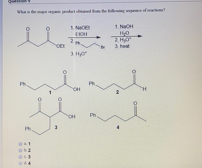 Solved Question 9 What is the major organic product obtained | Chegg.com