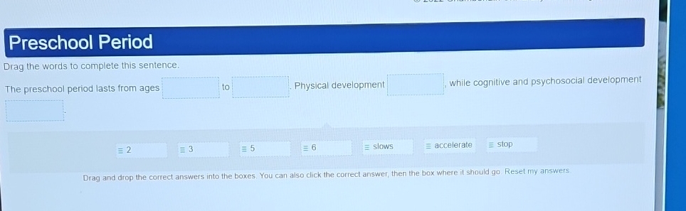 Solved Preschool PeriodDrag the words to complete this | Chegg.com