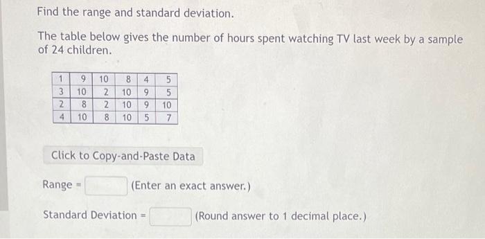 Solved Find the range and standard deviation. The table | Chegg.com