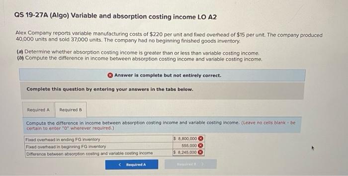 Solved QS 19-27A (Algo) Variable and absorption costing | Chegg.com