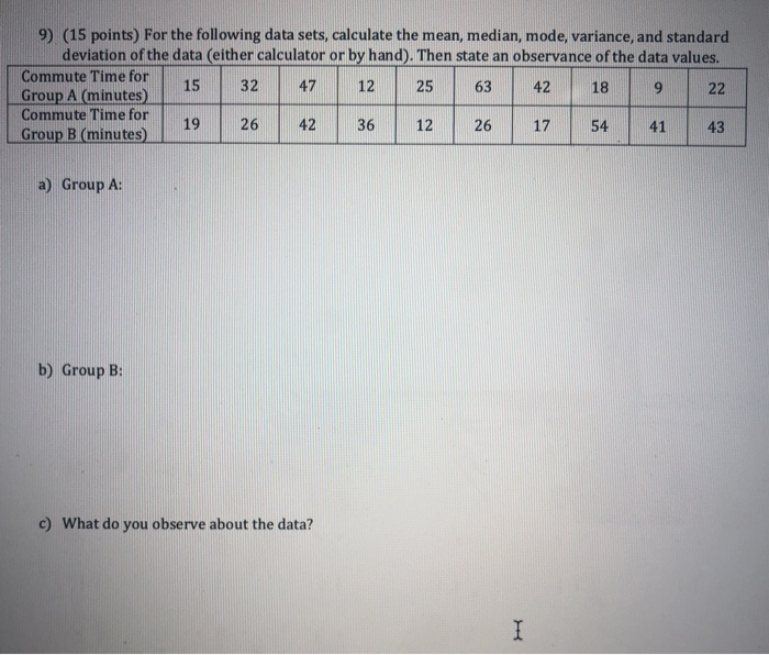Solved 9) (15 points) For the following data sets, calculate | Chegg.com