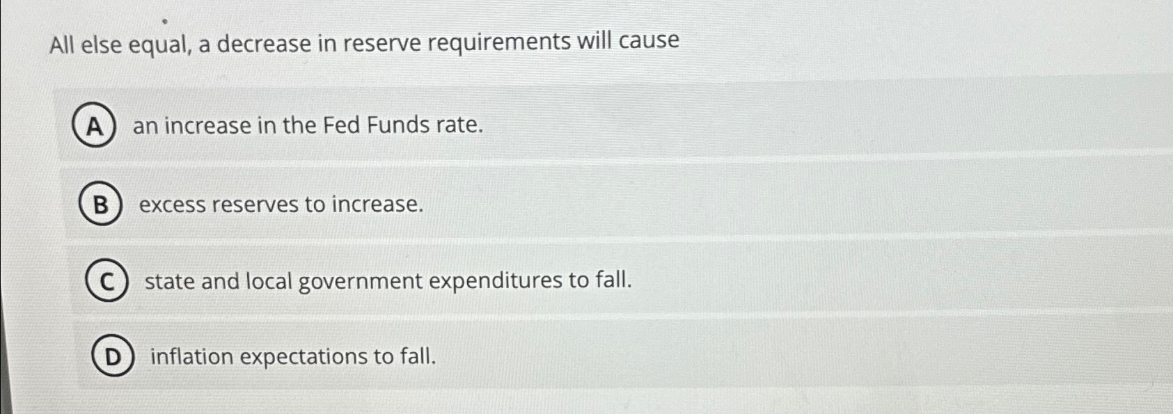 Solved All else equal, a decrease in reserve requirements | Chegg.com