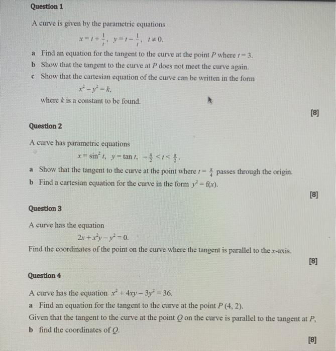Solved Question 1 A curve is given by the parametric | Chegg.com