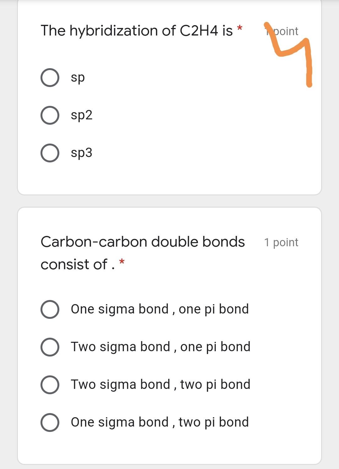 Solved The hybridization of C2H4 is * 1 point sp O sp2 O sp3 | Chegg.com
