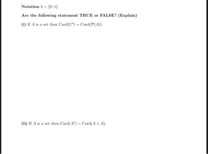 Solved Notation 2={0,1} Are the following statement TRUE or | Chegg.com