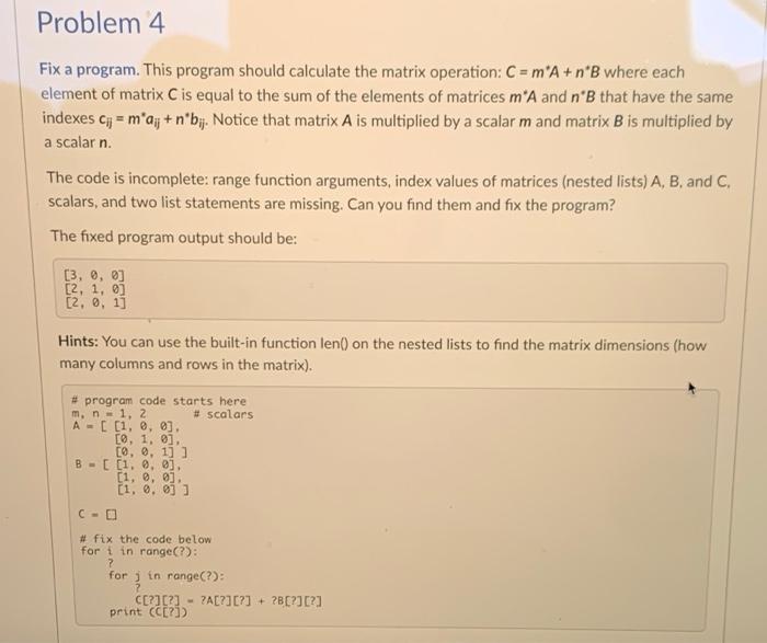 Solved Problem 4 Fix a program. This program should | Chegg.com