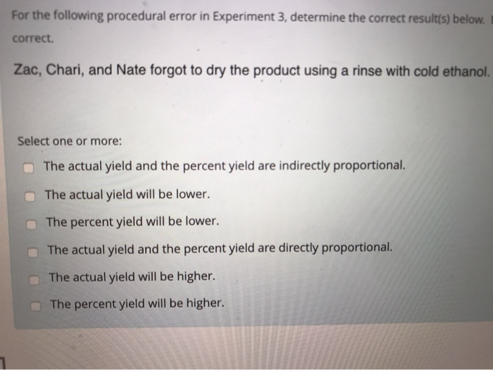 Solved For the following procedural error in Experiment 3, | Chegg.com
