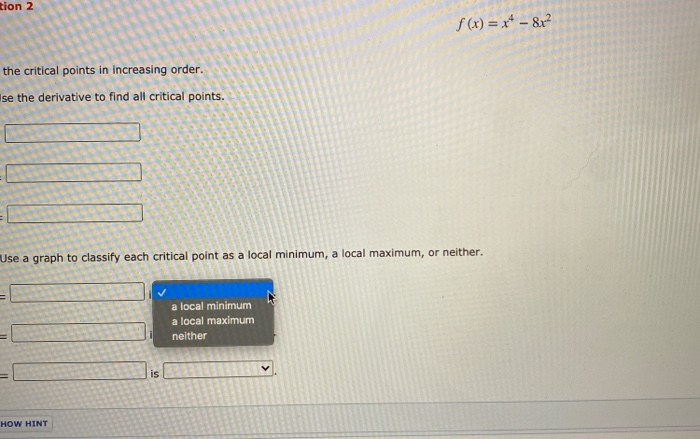 Solved f (x) = x+ - 8x Enter the critical points in | Chegg.com